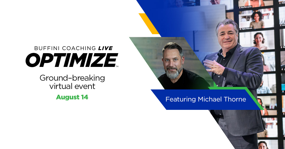Buffini Coaching LIVE - Optimize | Buffini & Company